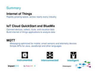 Iot 1906 - approaches for building applications with the IBM IoT cloud | PPT