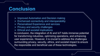 Artificial intelligence and Iot | PPTX