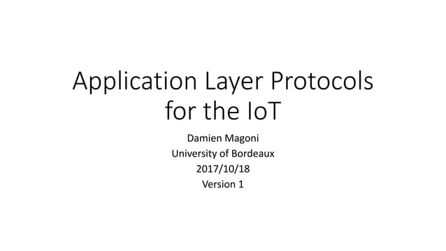 Application Layer Protocols For The Iot Pdf Internet Of Things