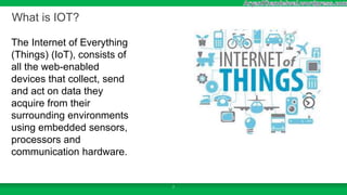 Internet of Things- IOT 101 for beginners | PPTX
