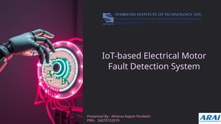 IoT-based-Electrical-Motor-Fault-Detection-System.pptx