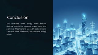 An IoT Based Smart Energy Meter Presentation | PPTX