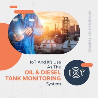 IoT-based Remote Oil & Diesel Tank Monitoring System | PDF