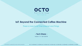 IoT: beyond the coffee machine | PPT