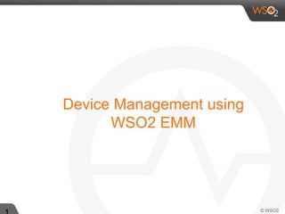 Device Management for Connected Devices | PDF