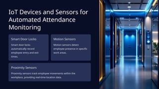IoT Integration in Attendance Systems The Future of Smart Workplaces | PPT