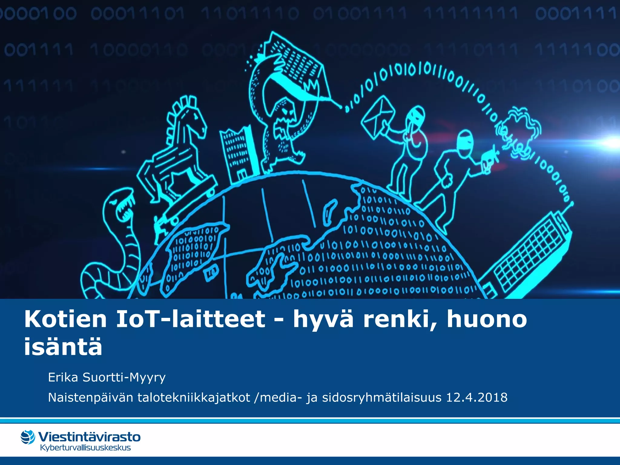 IoT-laite - Hyvä renki, huono isäntä | PDF