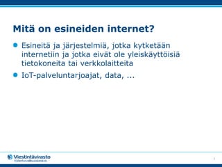 IoT-laite - Hyvä renki, huono isäntä | PPT