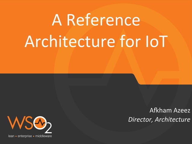 A Reference Architecture for IoT | PDF