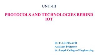 IOT -UNIT-3.pptx PROTOCOLS AND TECHNOLOGIES BEHIND IOT | PPTX ...