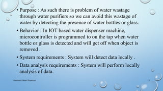 Automatic Water Dispenser using IOT | PPTX