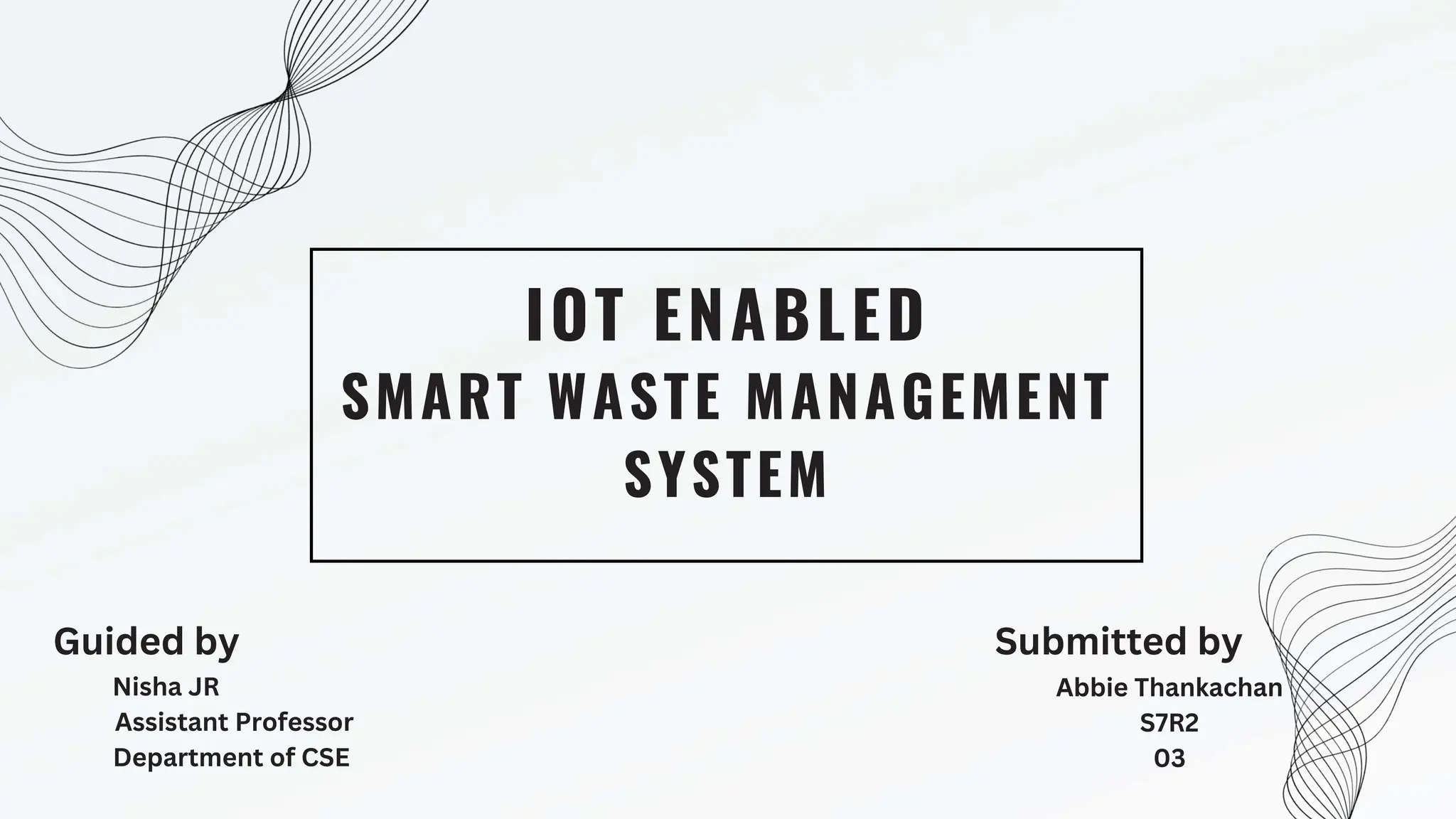 Iot Enabled waste management system.pptx | Technology Industry | Industries