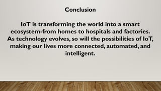 INTERNET OF THINGS (IOT) network of interconnected devices. | PPTX