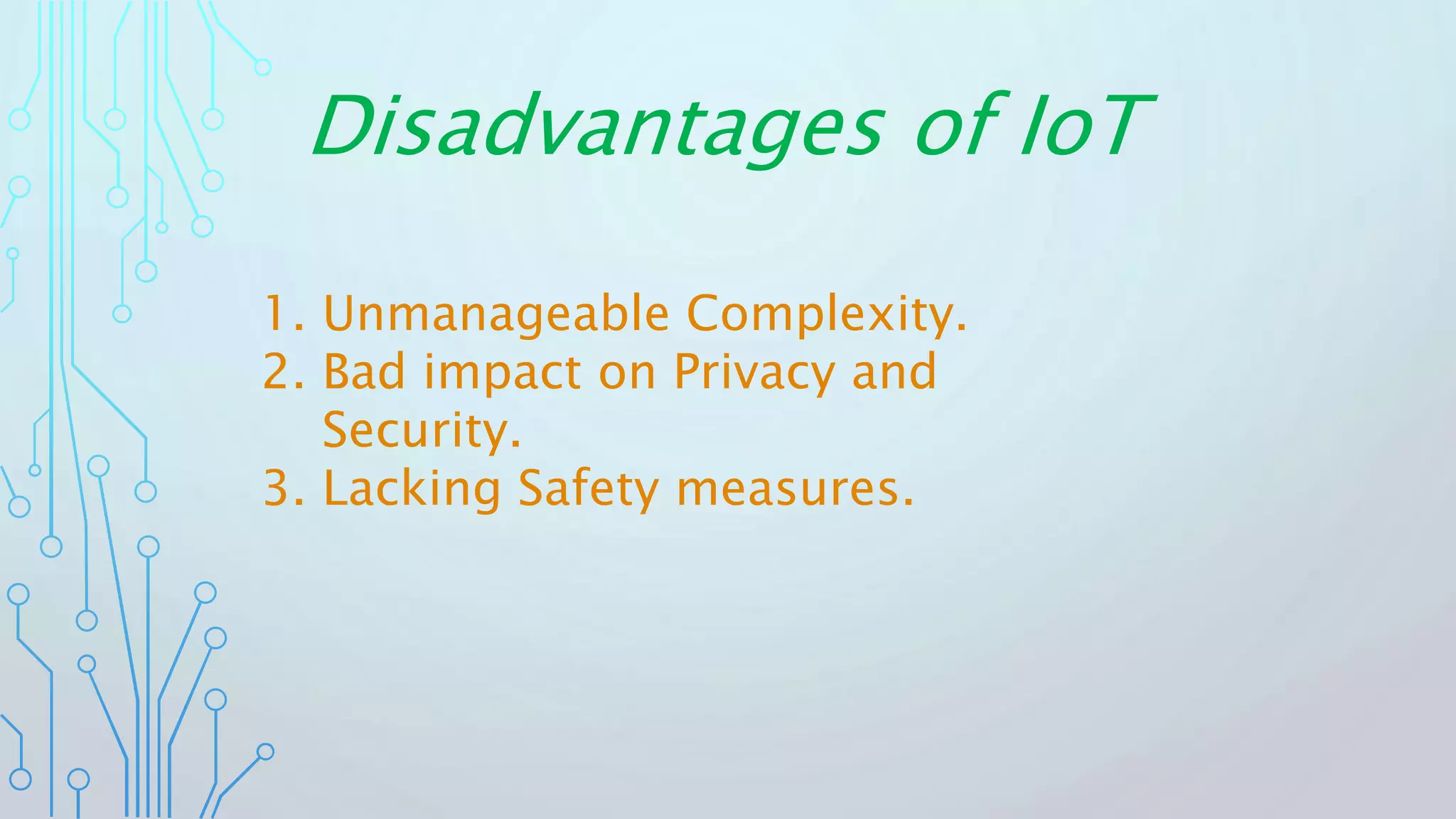 IoT advatage and disadvantage | PPTX