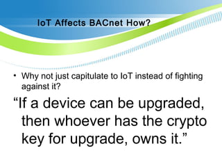 IoT Affects BACnet How? | PPT