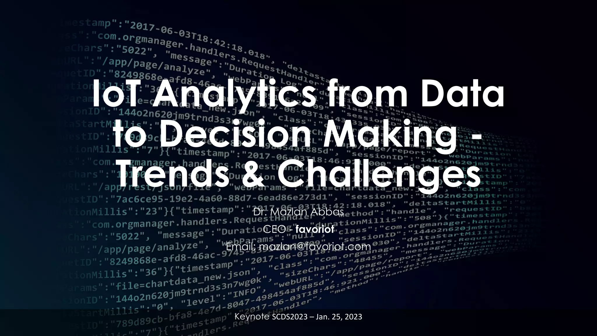 IoT Analytics from Data to Decision Making - Trends & Challenges | PPT