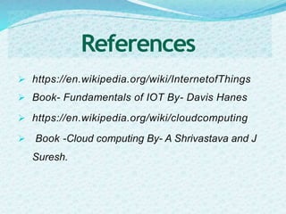 Iot and cloud computing | PPTX