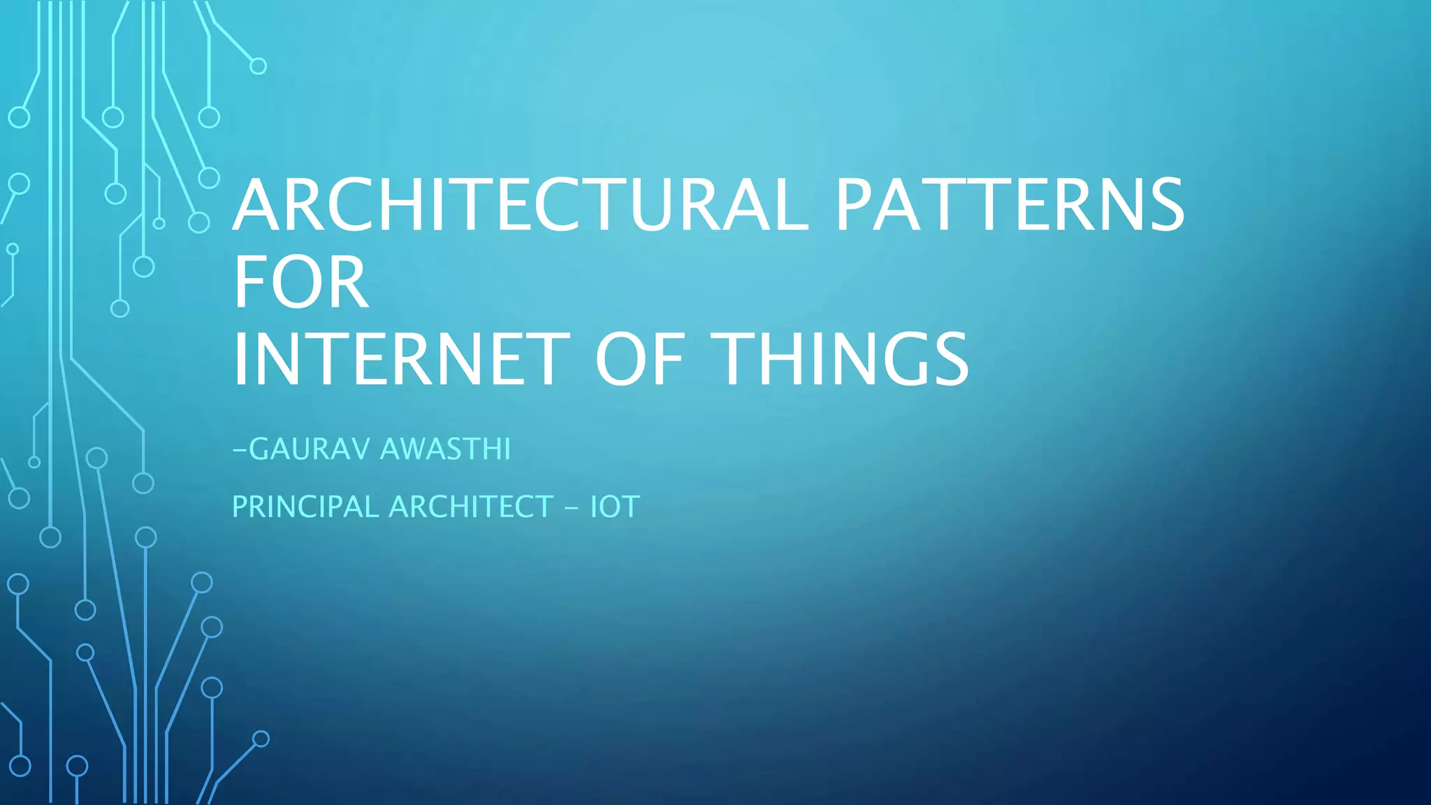 IoT architectural patterns | PPT