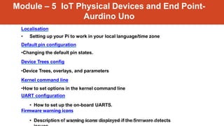 IoT Arduino UNO, RaspberryPi with Python, RaspberryPi Programming using ...