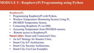 IoT Arduino UNO, RaspberryPi with Python, RaspberryPi Programming using ...