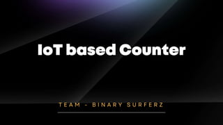 IoT based Counter.pptx
