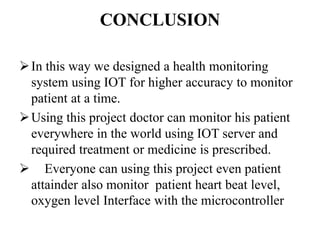 IOT BASED HEALTH MONITORING SYSTEM 2.pptx
