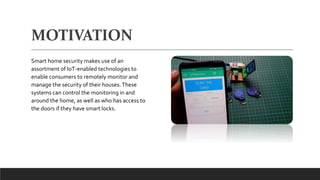 IOT BASED RFID SMART DOOR LOCK SYSTEM USING NODE MCU - MAJOR.pptx