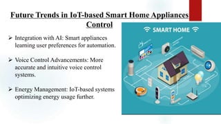 IOT Based Smart Home Appliances Control From Any Where By Using Mcu.pptx