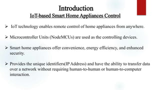 IOT Based Smart Home Appliances Control From Any Where By Using Mcu.pptx | Smart Home | Home ...