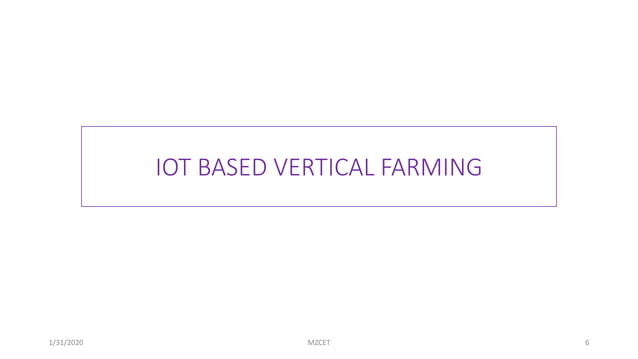 Iot based vertical farming | PPTX