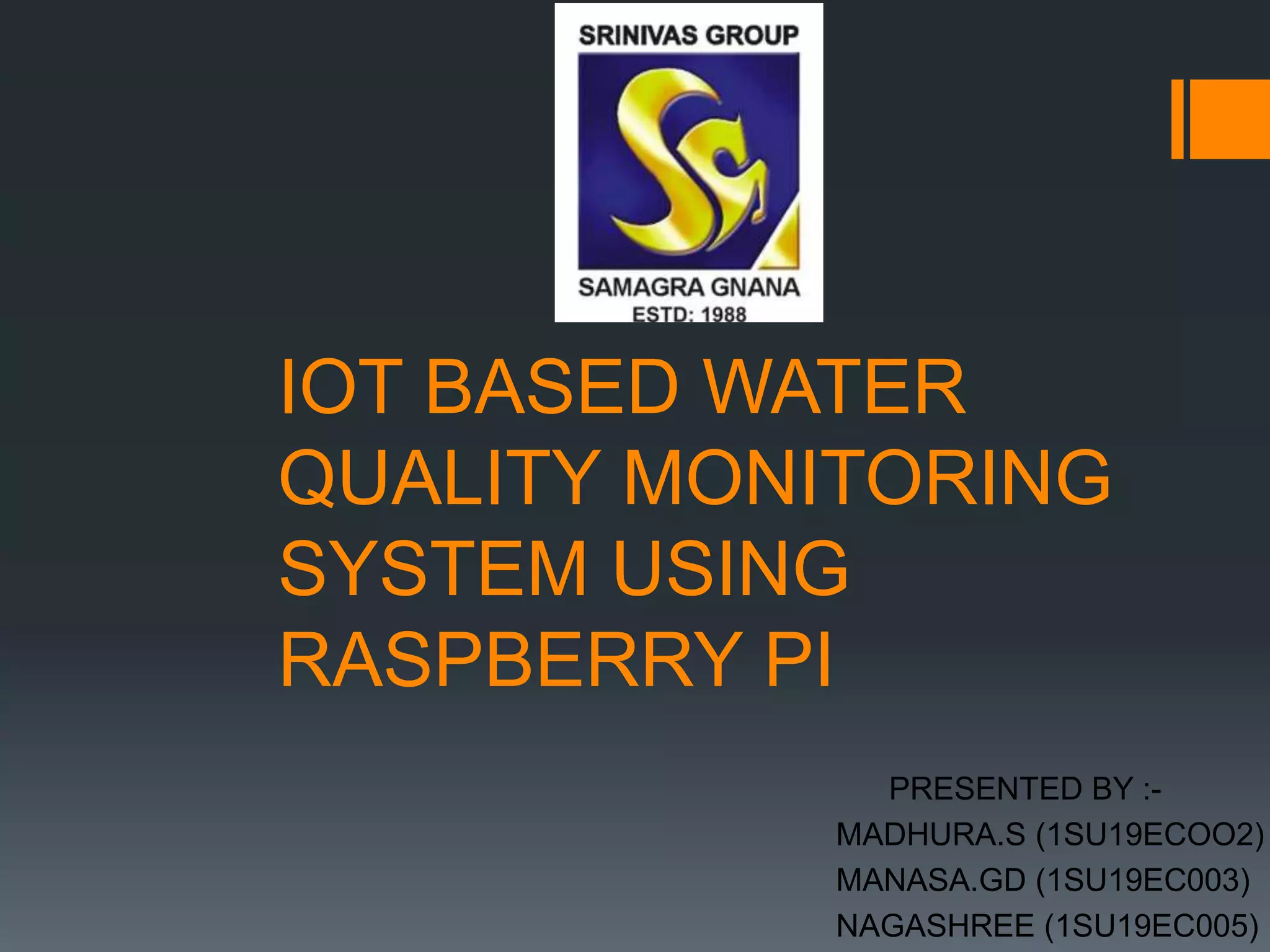 IOT BASED WATER QUALITY MONITORING SYSTEM USING RASPBERRY.pptx