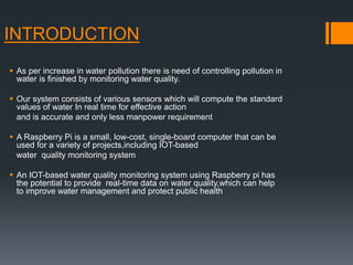 IOT BASED WATER QUALITY MONITORING SYSTEM USING RASPBERRY.pptx