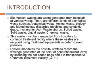 IoT biomedical waste management system | PPTX