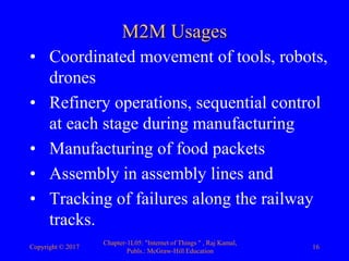 M2M to the IoT Each machine in embeds a smart device | PPT
