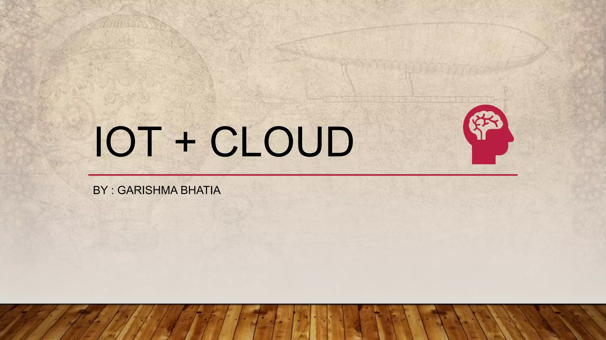 Iot + cloud | PPT