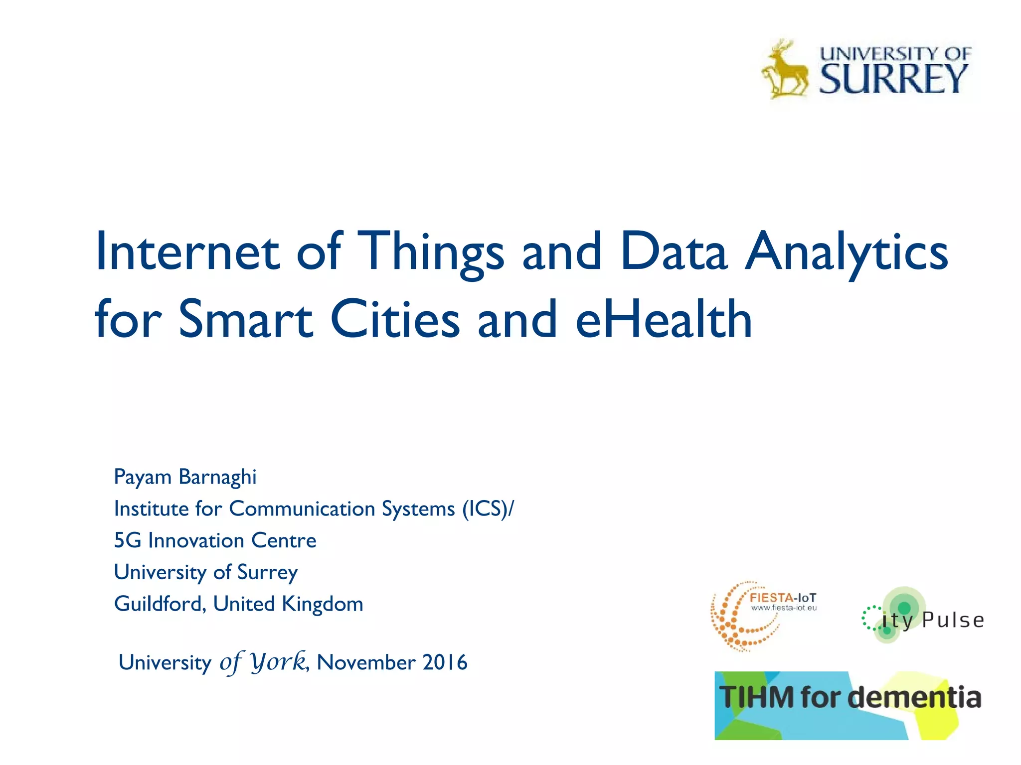 Internet of Things and Data Analytics for Smart Cities and eHealth | PPT