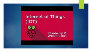 Internet of Things using Raspberry pi | PPTX | Internet of Things | Internet