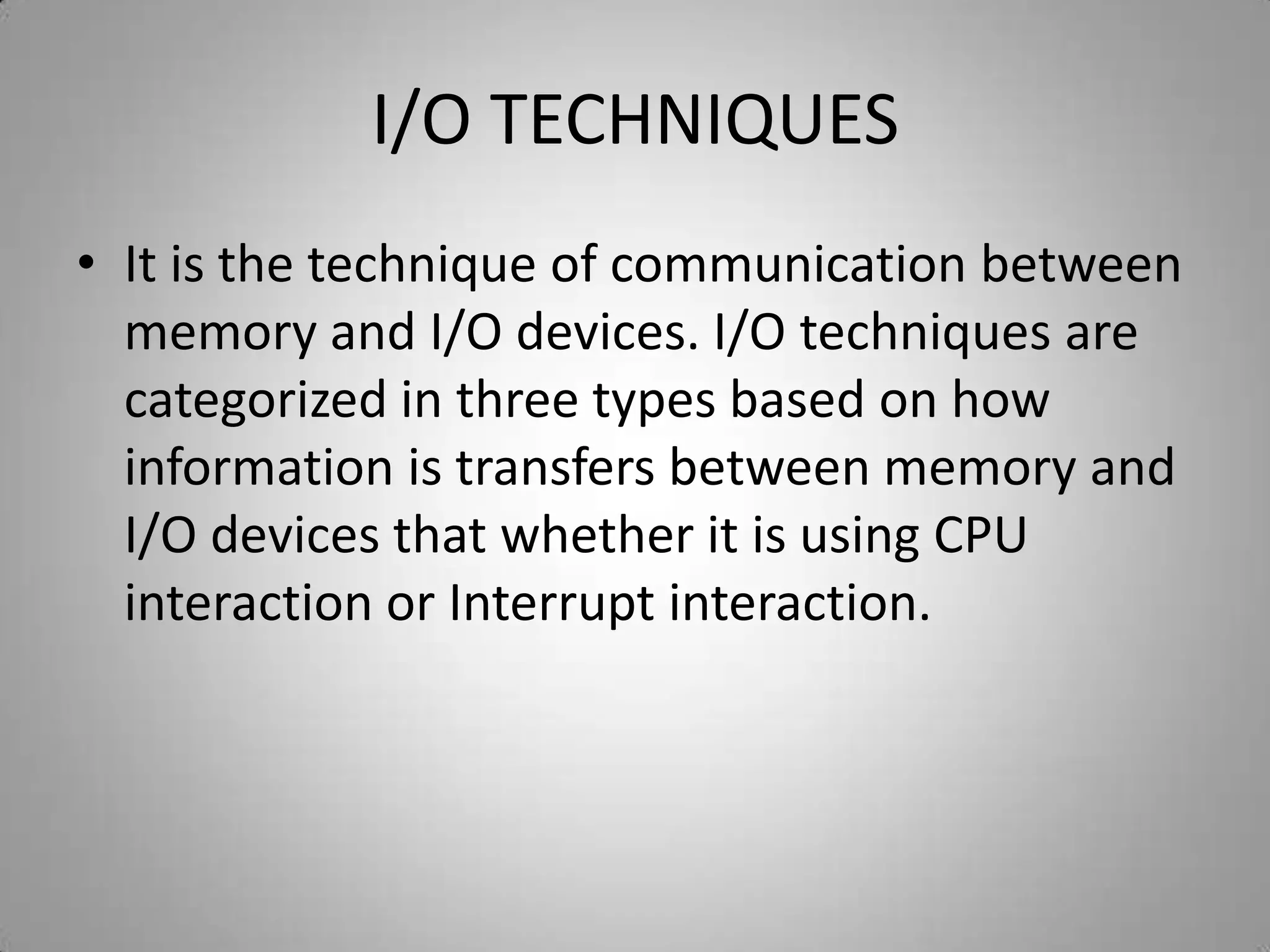 Io techniques & its types | PPTX