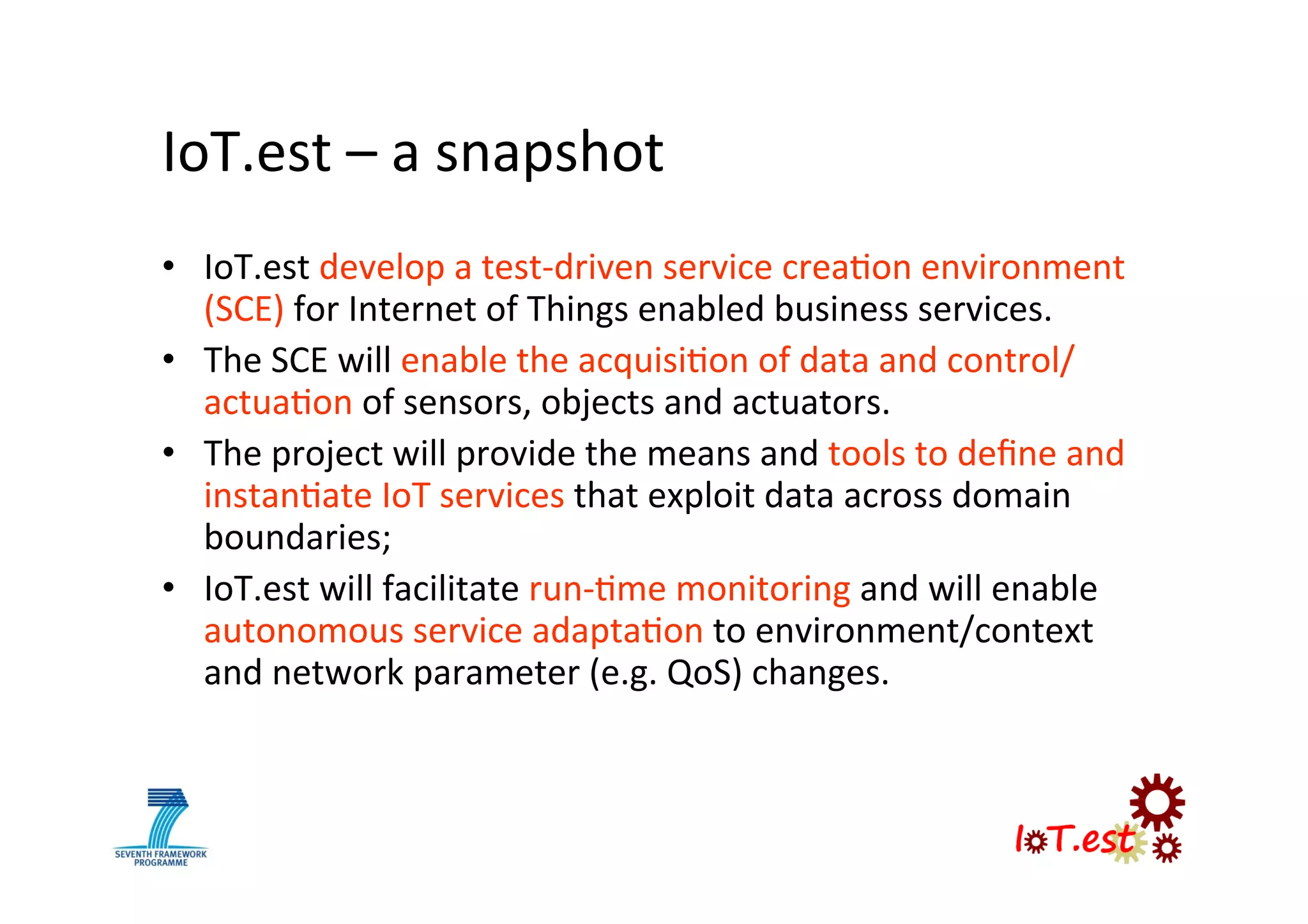Internet of Things Environment for Service Creation and Testing (IoT.…
