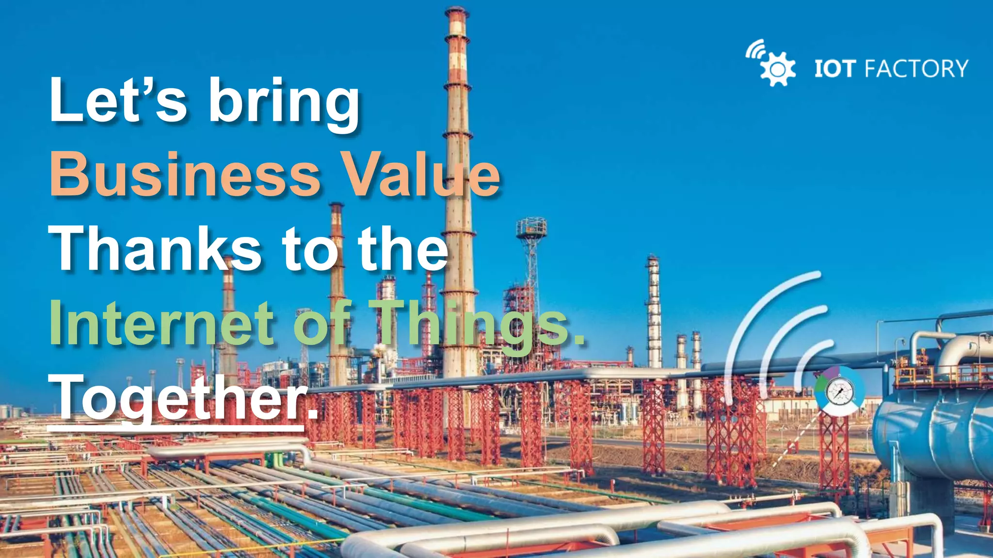 IOT Factory introduction | PPT