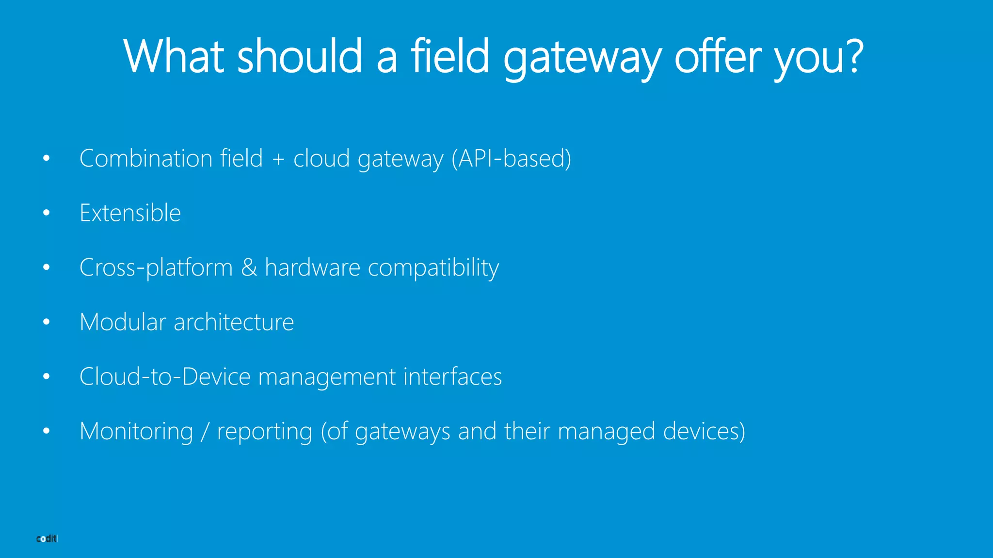 The truth about IoT field gateways (Luis Delgado - webinar) | PPT