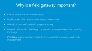The truth about IoT field gateways (Luis Delgado - webinar) | PPT