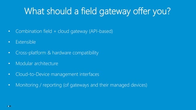 The truth about IoT field gateways (Luis Delgado - webinar) | PPT