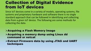Iot forensics | PPTX