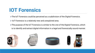 IOT Forensic Challenges | PPT