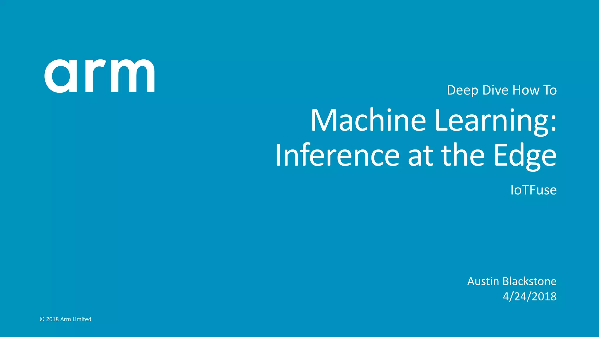 IoTFuse - Machine Learning at the Edge | PPT
