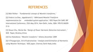 Iot based harmonic analysis using wavelet transform | PPTX