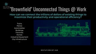 IoT Hub Meetup Seattle Call for Speakers | PPT