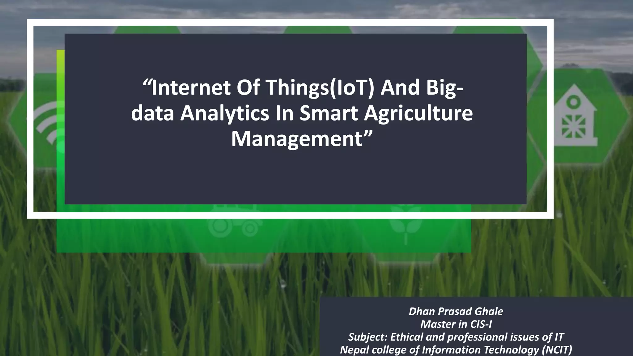 IOT in Agriculture slide.pptx