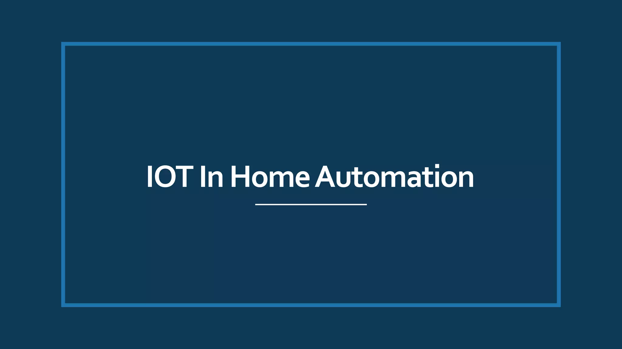 IOT In Home Automation.pptx